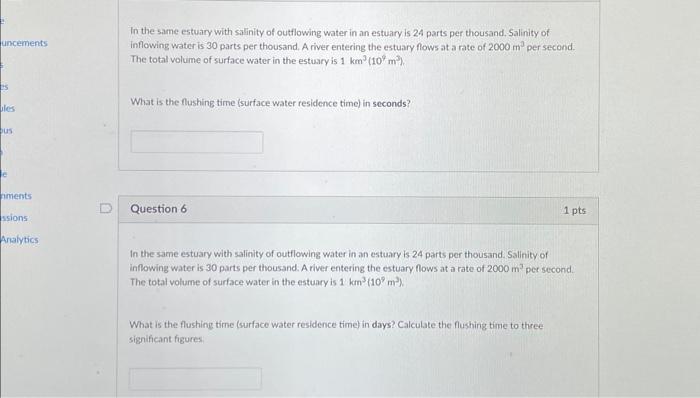 Solved Salinity of outflowing water in an estuary is 24 | Chegg.com