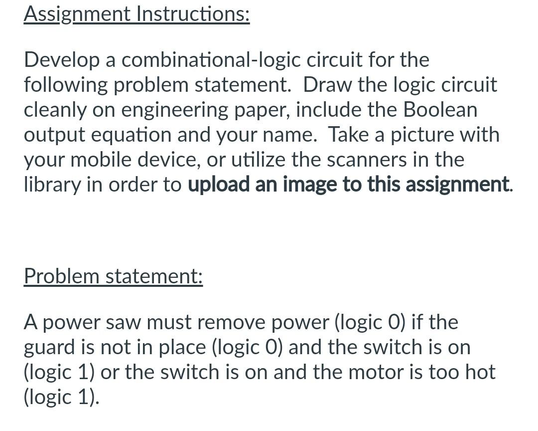 Solved Develop A Combinational Logic Circuit For The