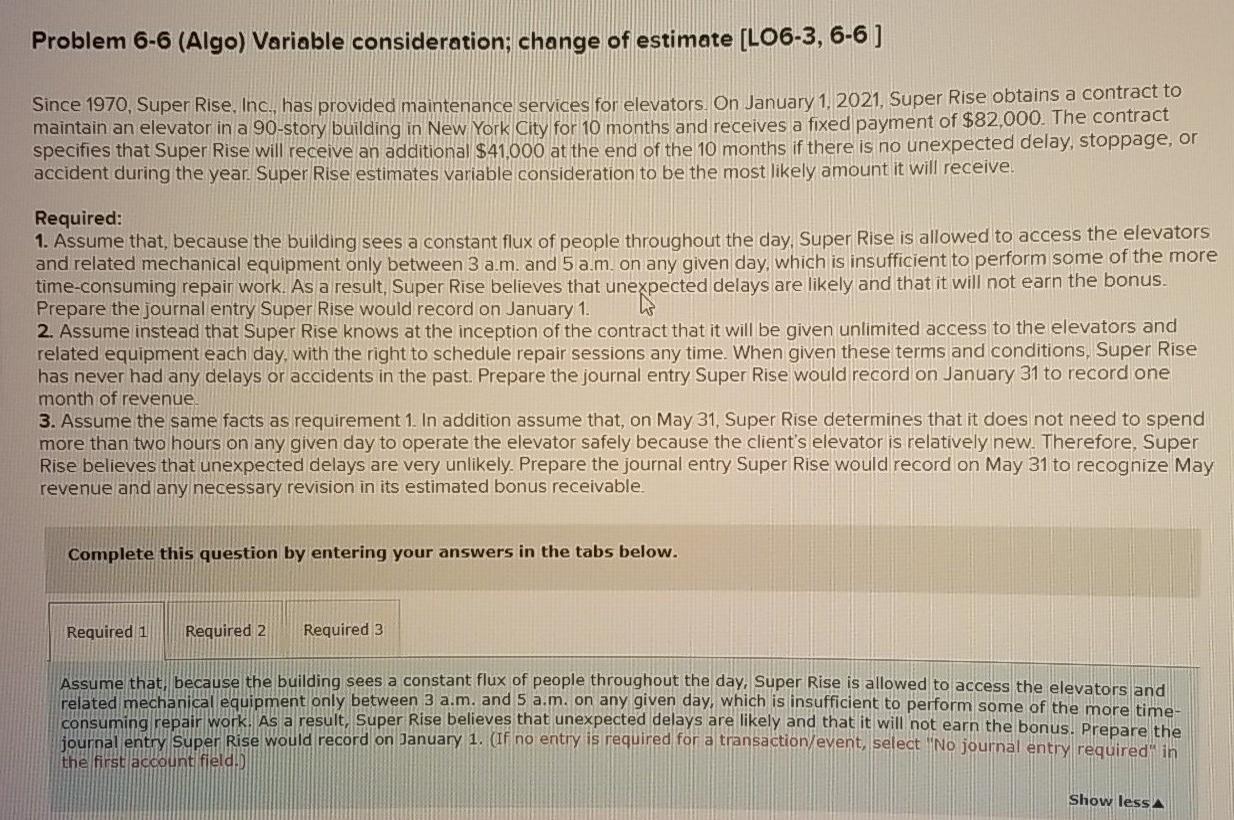 Solved Problem 6-6 (Algo) Variable consideration; change of | Chegg.com