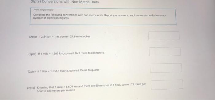 Solved (pts) Conversions with Non-Metric Units From the | Chegg.com