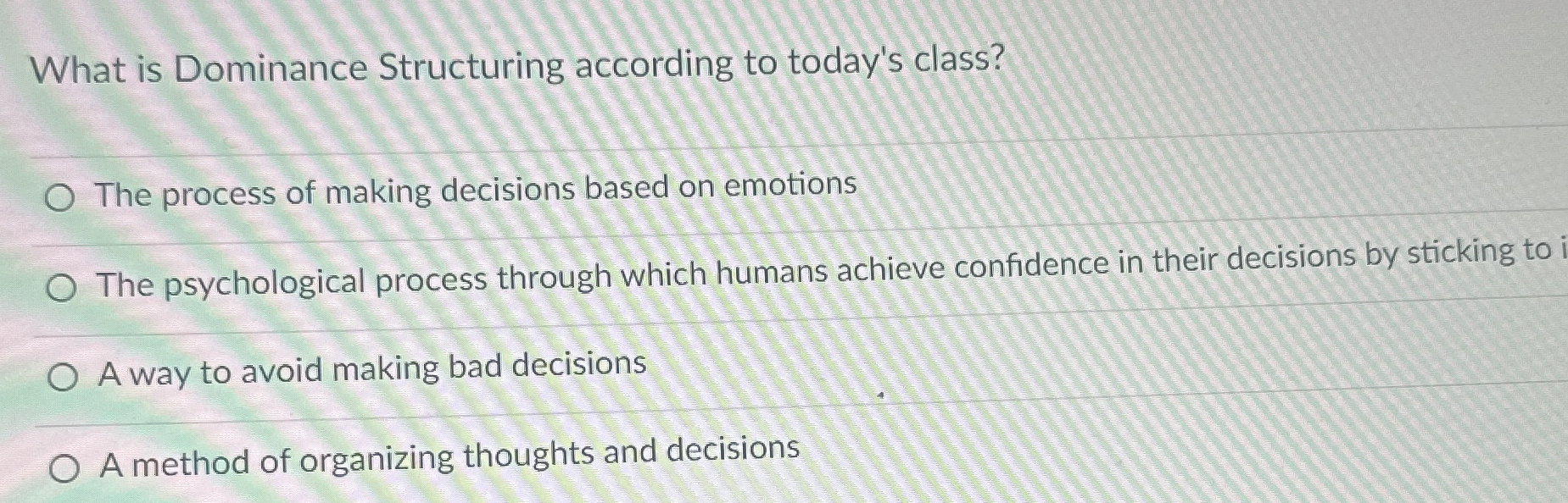 Solved What is Dominance Structuring according to today's | Chegg.com