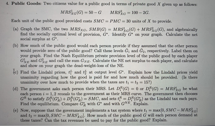 4. Public Goods: Two citizens value for a public good | Chegg.com