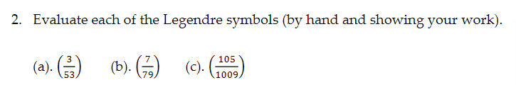 Evaluate each of the Legendre symbols (by hand and | Chegg.com