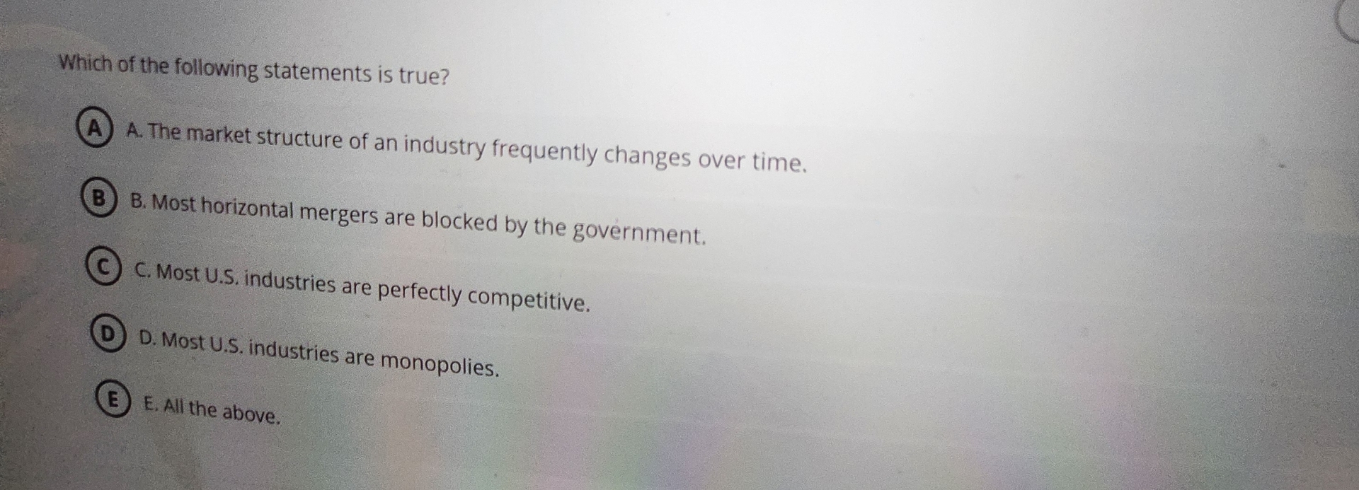 Solved Which of the following statements is true?A) ﻿A. ﻿The | Chegg.com