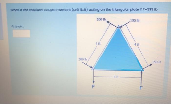 Solved What is the resultant couple moment (unit ib.ft) | Chegg.com