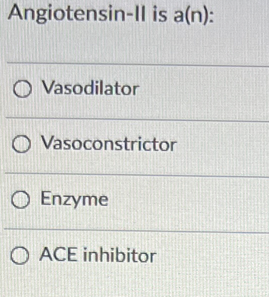 Solved Angiotensin-II is | Chegg.com