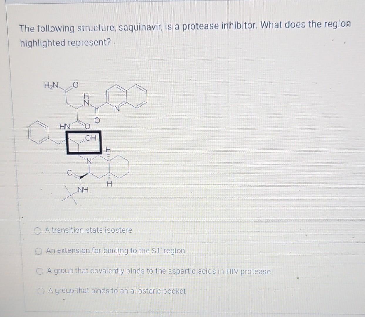 Solved The following structure, saquinavir, is a protease | Chegg.com