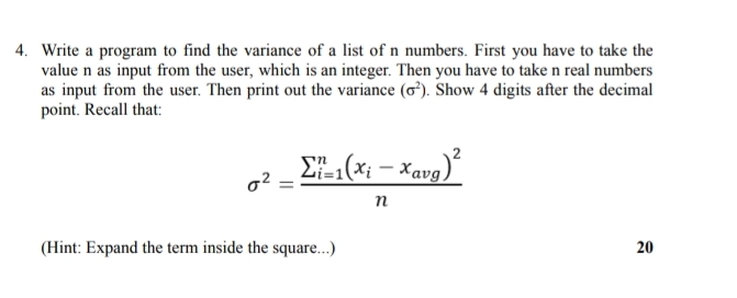 Solved Write a program to find the variance of a list of n | Chegg.com