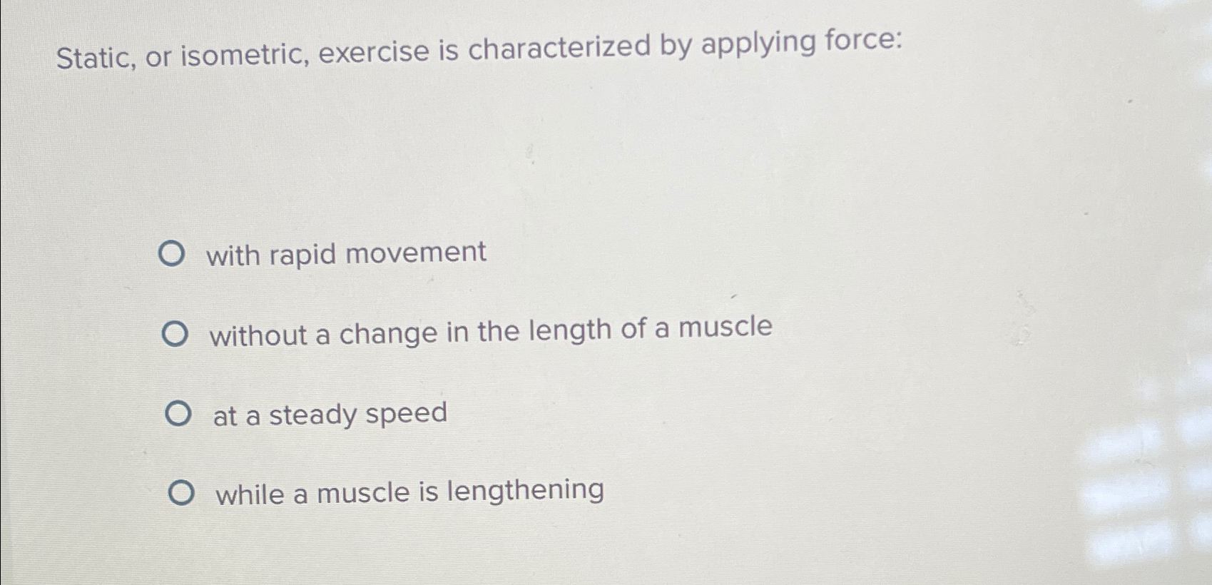 Solved Static, or isometric, exercise is characterized by | Chegg.com