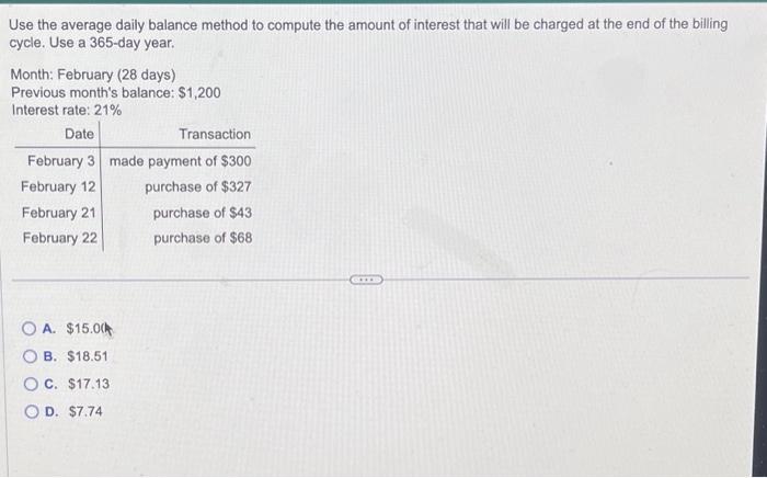 Solved Use the average daily balance method to compute the | Chegg.com