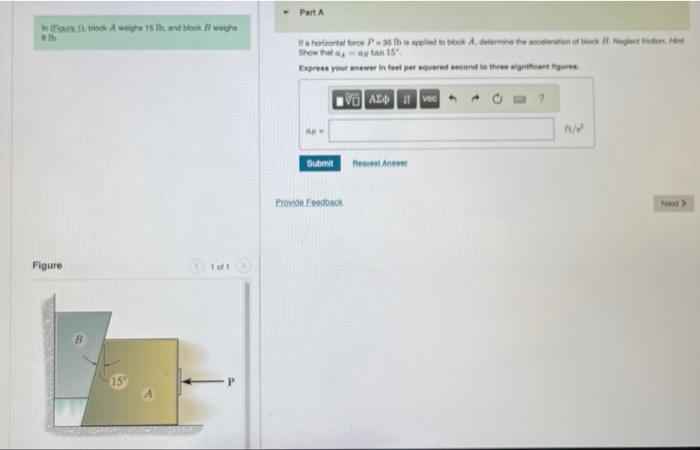 Solved Hi i need help please :)In (Figure 1), block A weighs | Chegg.com