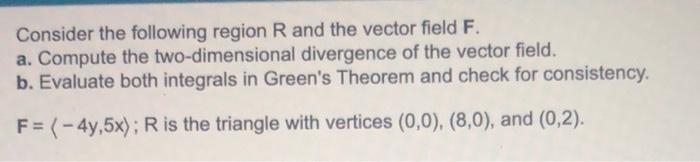 Solved Consider the following region R and the vector field | Chegg.com