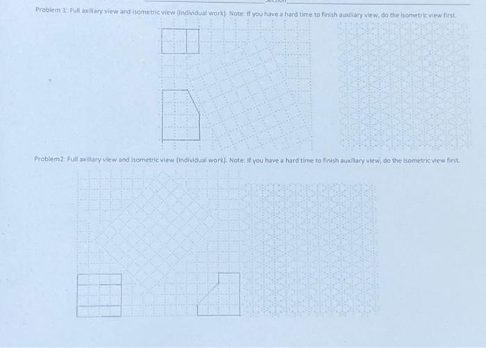 Solved Problem 1 Full xxillary view and isometric view | Chegg.com