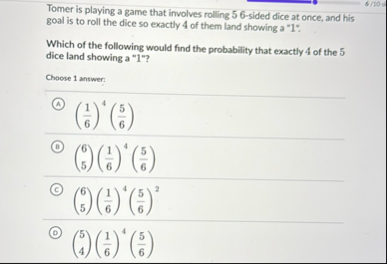 Solved Tomer is playing a game that involves rolling | Chegg.com
