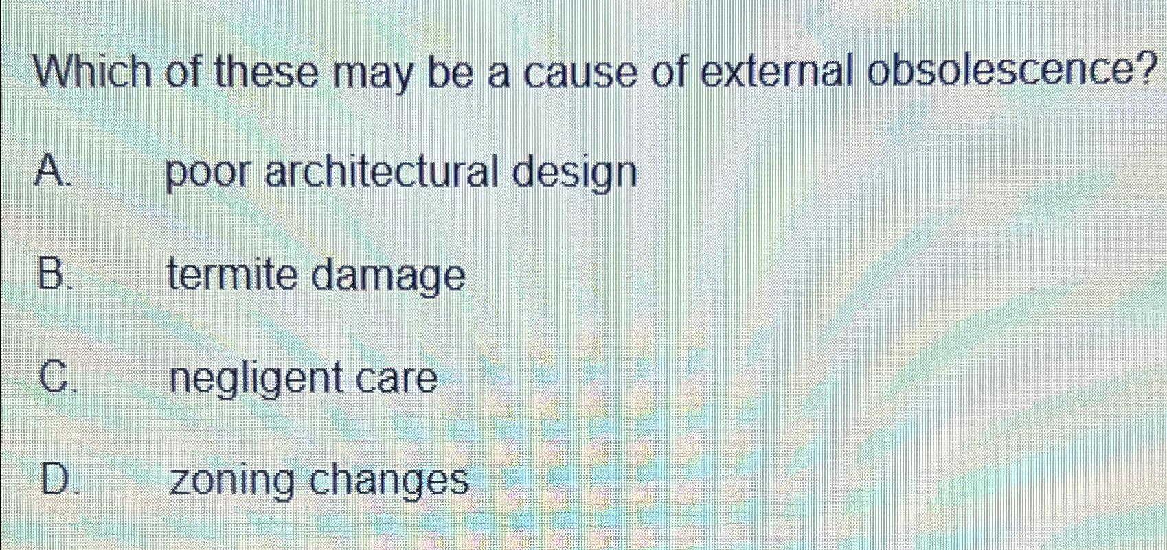 Solved Which of these may be a cause of external | Chegg.com