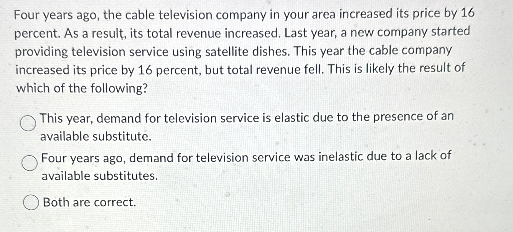 Solved Four years ago, the cable television company in your | Chegg.com