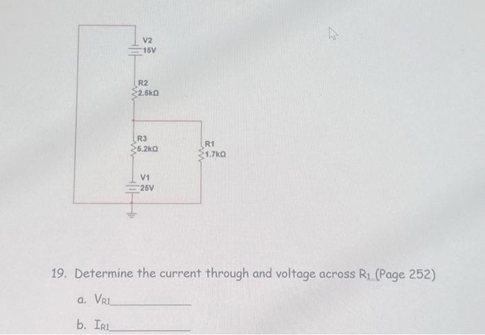 Solved 19. Determine the current through and voltage across | Chegg.com