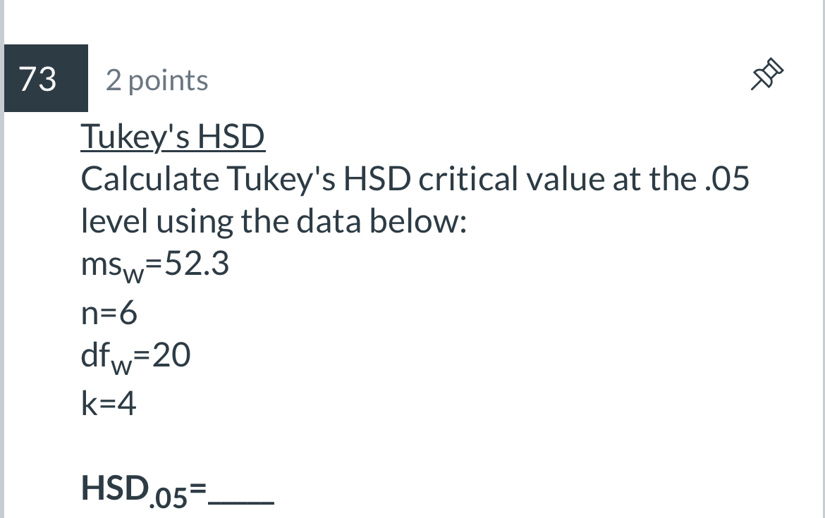 Solved 2 ﻿pointsTukey's HSDCalculate Tukey's HSD critical | Chegg.com