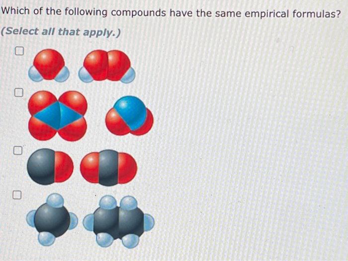 Solved Which of the following compounds have the same | Chegg.com