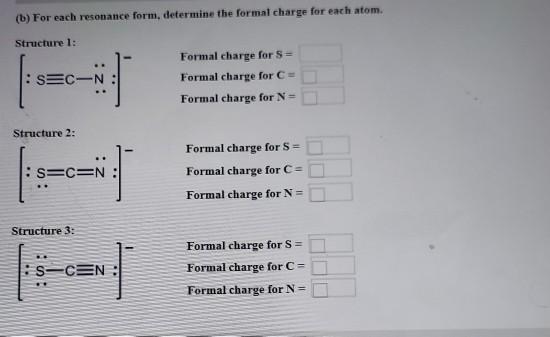 Solved (b) For each resonance form, determine the formal | Chegg.com