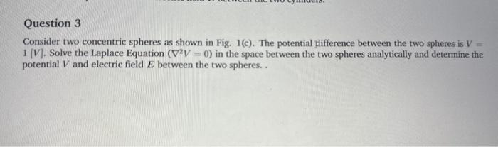 Solved Consider two concentric spheres as shown in Fig. | Chegg.com