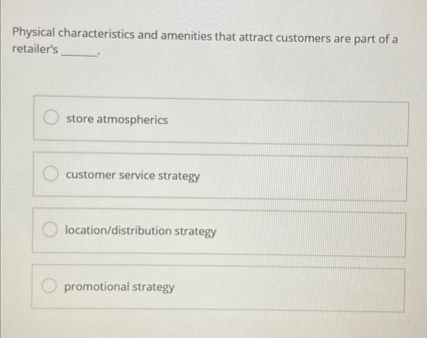 Solved Physical characteristics and amenities that attract | Chegg.com