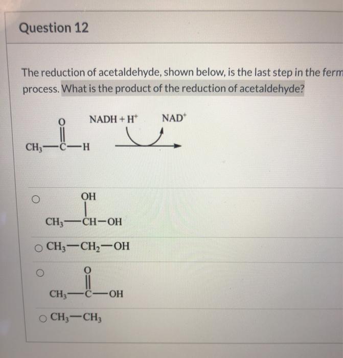 Solved The reduction of acetaldehyde, shown below, is the | Chegg.com