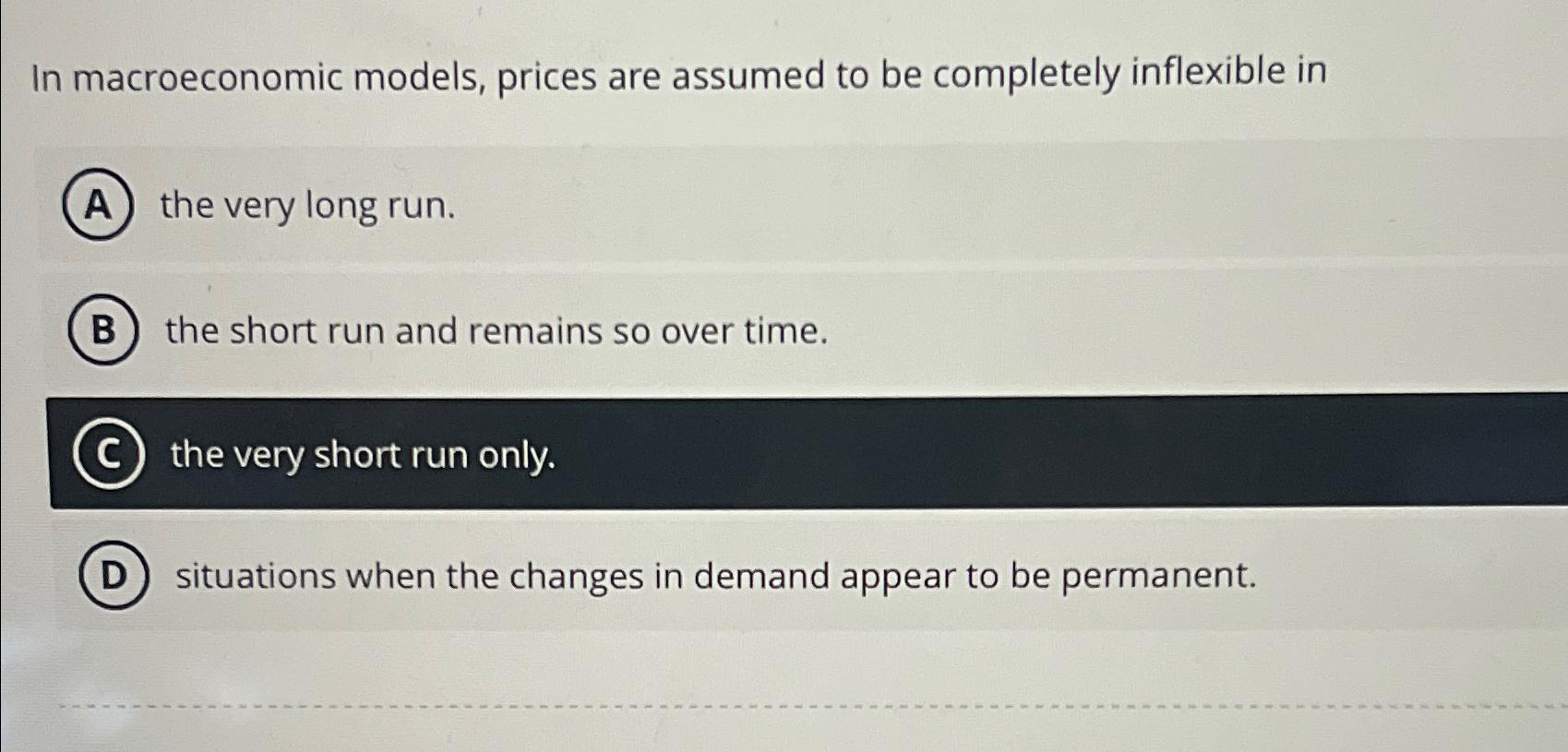 Solved In macroeconomic models, prices are assumed to be | Chegg.com