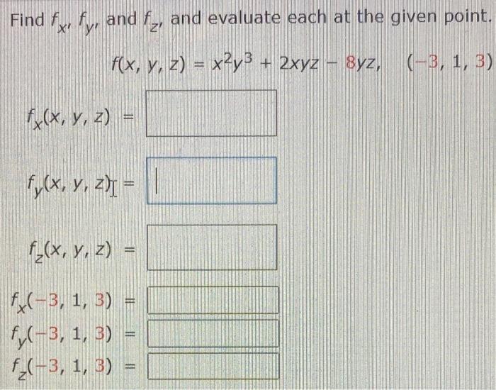 Solved Find fx′fy′ and fz′ and evaluate each at the given | Chegg.com