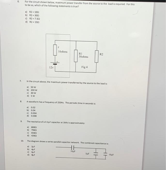 Solved 6. 7. 8. 9. For the circuit shown below, maximum | Chegg.com