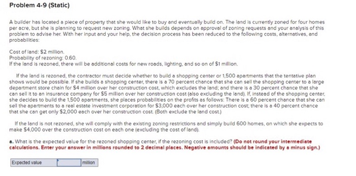 Solved Problem 4.9 (Static) A builder has located a piece of | Chegg.com