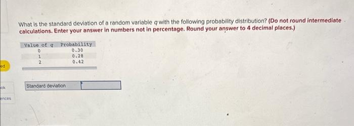 Solved What is the standard deviation of a random variable q | Chegg.com