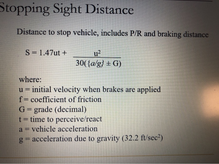Solved Problem 2. Please calculate the stopping sight | Chegg.com