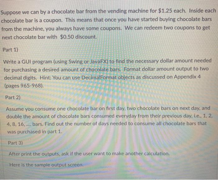 Solved Suppose we can by a chocolate bar from the vending | Chegg.com