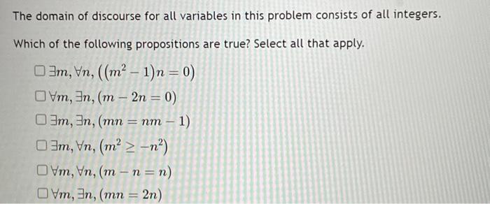 Solved The domain of discourse for all variables in this | Chegg.com