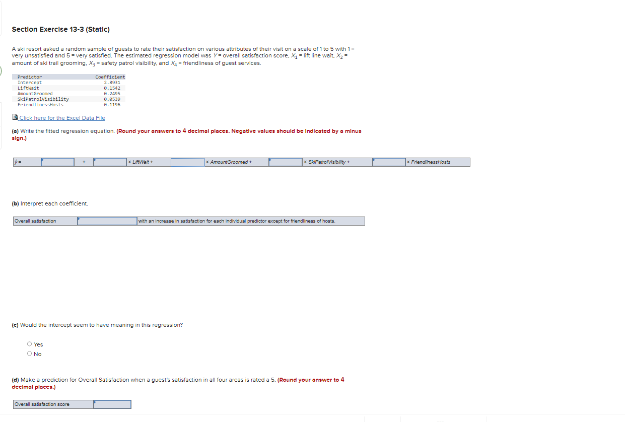 Solved Section Exercise 13-3 (Static)A ski resort asked a | Chegg.com