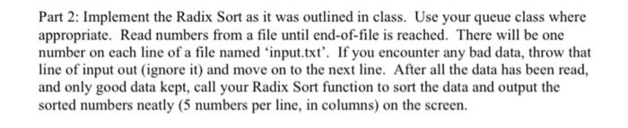 Solved Part 2: Implement the Radix Sort as it was outlined | Chegg.com