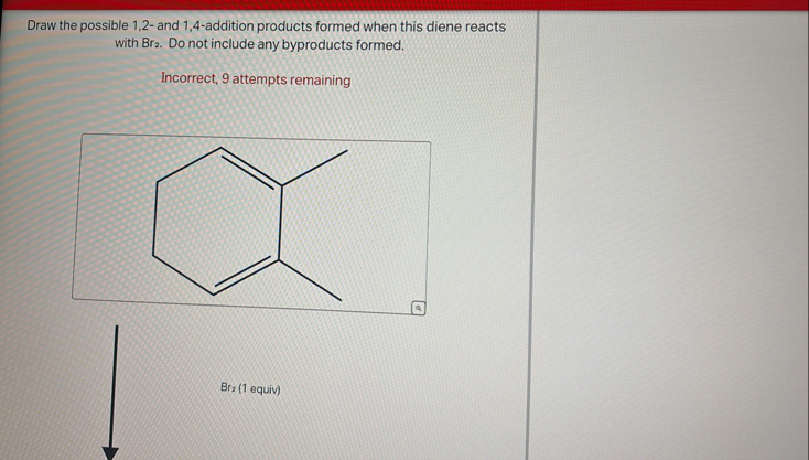 Solved Draw the possible 1,2-and 1,4-addition products | Chegg.com