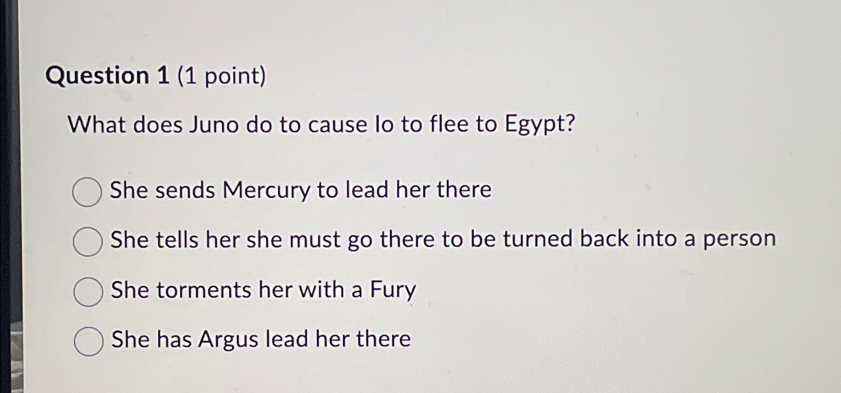 Solved Question 1 (1 ﻿point)What does Juno do to cause lo to | Chegg.com