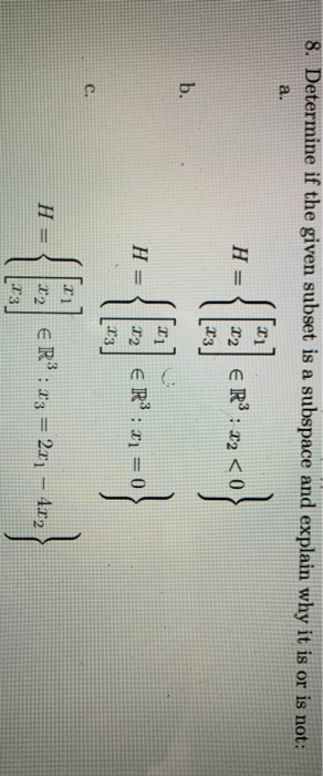 Solved 8. Determine if the given subset is a subspace and | Chegg.com