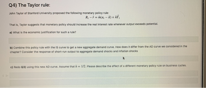 Q4) The Taylor rule: John Taylor of Stanford | Chegg.com