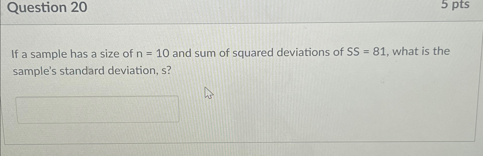 Solved Question 20If a sample has a size of n=10 ﻿and sum of | Chegg.com