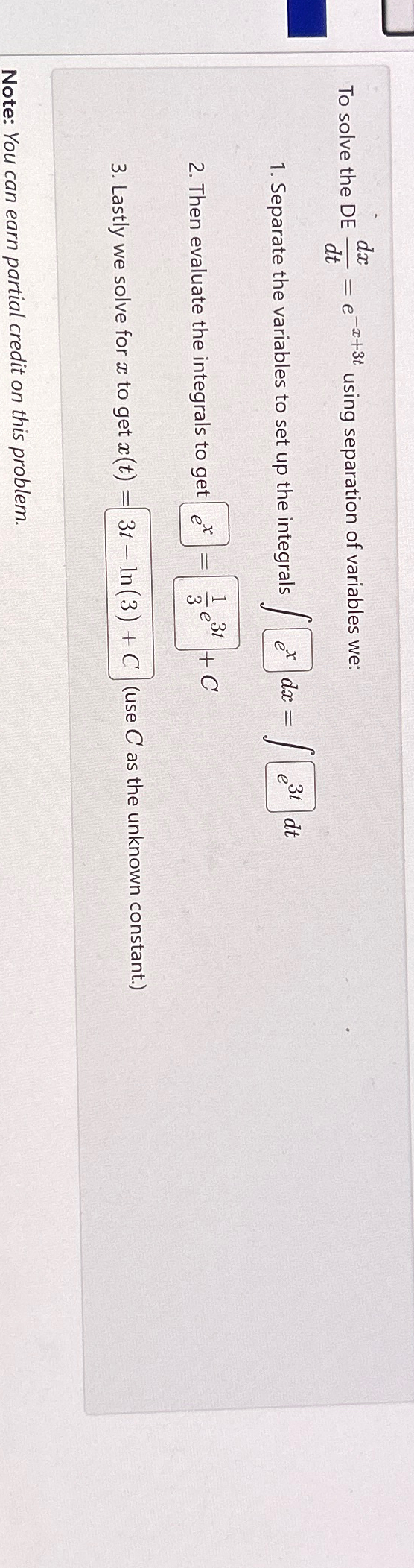Solved To solve the DE dxdt=e-x+3t ﻿using separation of | Chegg.com