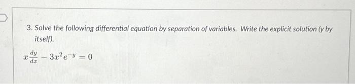Solved Need some help with this #3 problem 3. Solve the | Chegg.com
