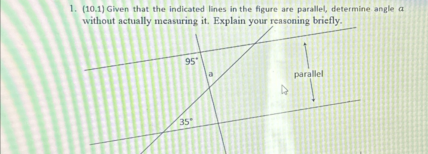 Solved (10.1) ﻿Given that the indicated lines in the figure | Chegg.com
