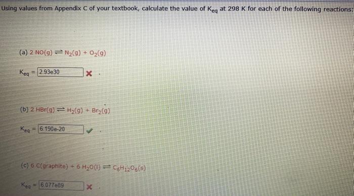 Solved Using Values From Appendix C Of Your Textbook