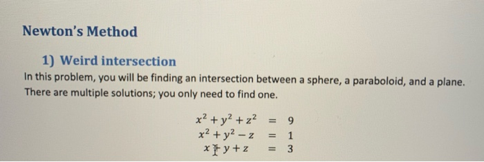 Solved Newton's Method 1) Weird intersection In this | Chegg.com