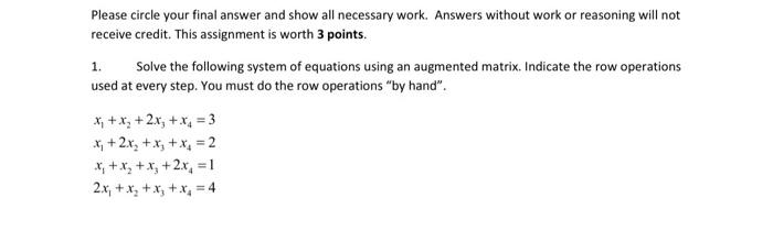 Solved Please circle your final answer and show all | Chegg.com