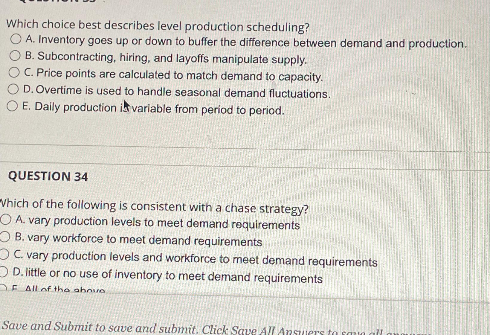 Solved Which choice best describes level production | Chegg.com