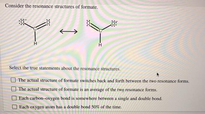 Solved Consider the resonance structures of formate. ö: Tot | Chegg.com
